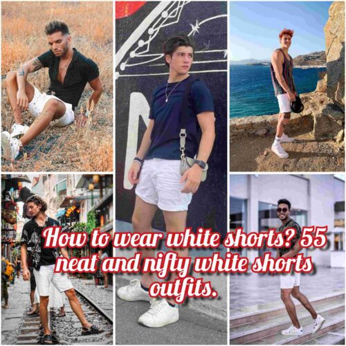 55 fresh and cool white shorts outfits for men. - vogueymen.com